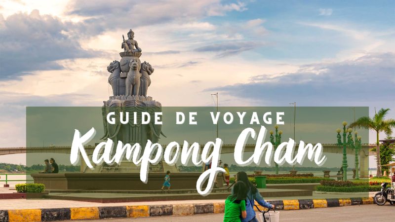 Guide de voyage à Kampong Cham - IDC Travel