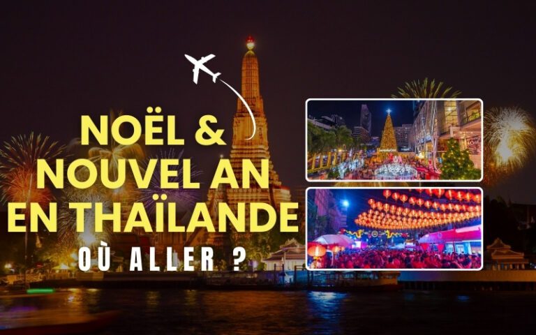 Noël et Nouvel An en Thaïlande : Où aller pour les plus belles ...